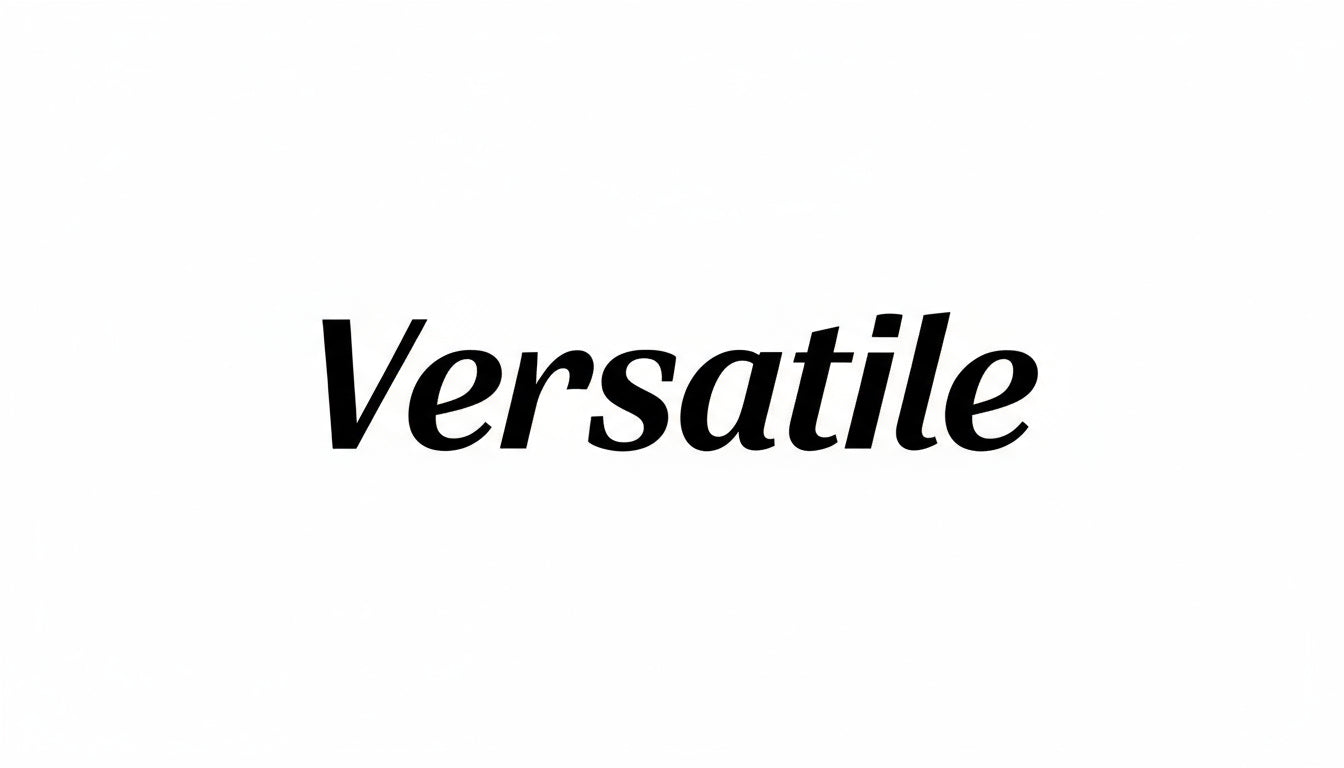 Versatile
